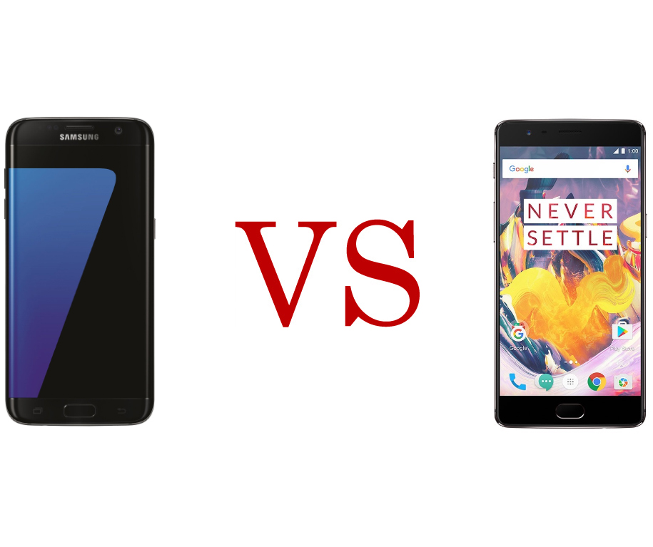 Samsung Galaxy S7 Edge Versus Oneplus 3t